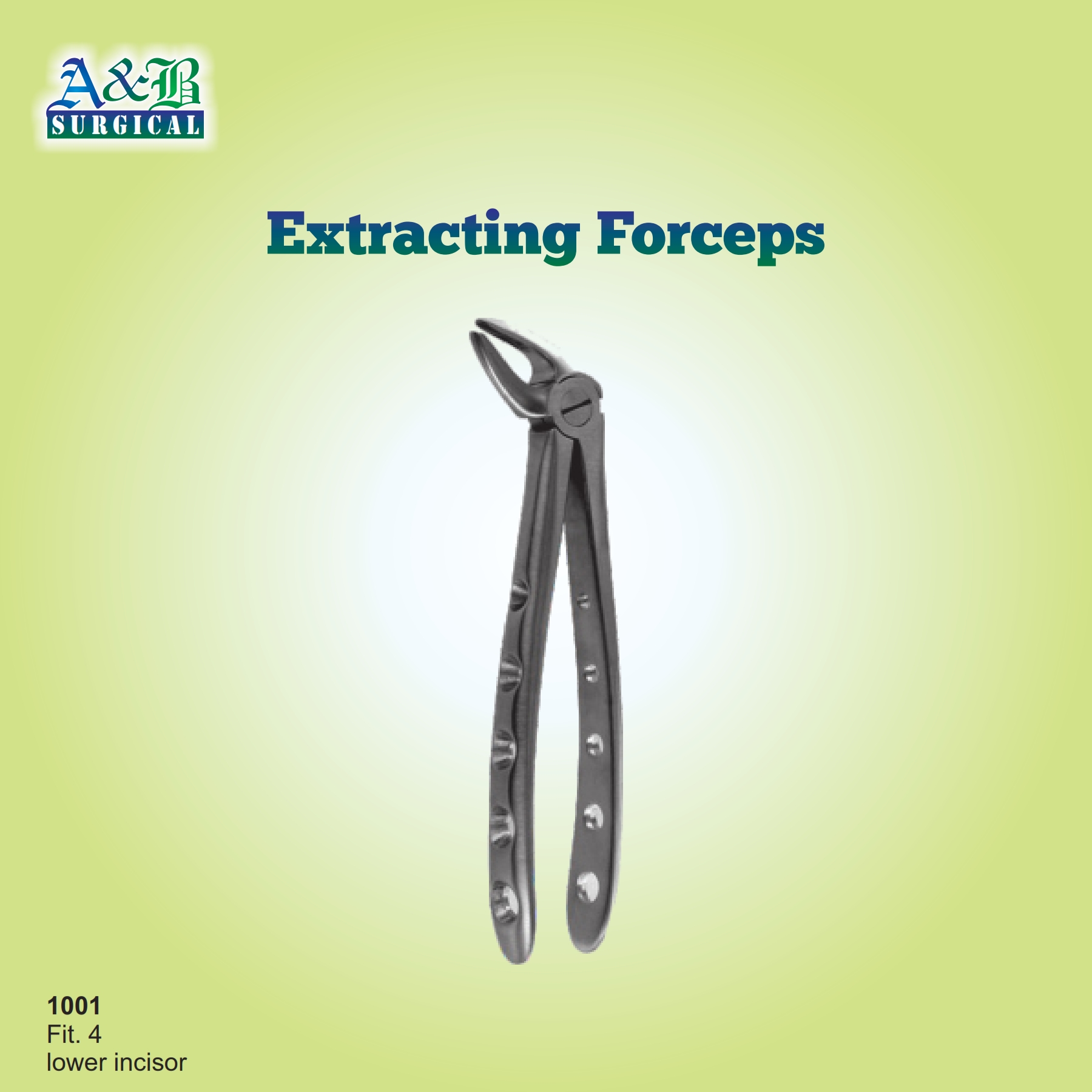 Lower Incisor Extracting Forceps | Fit 4 Surgical Dental Tool - ABSURGICALS